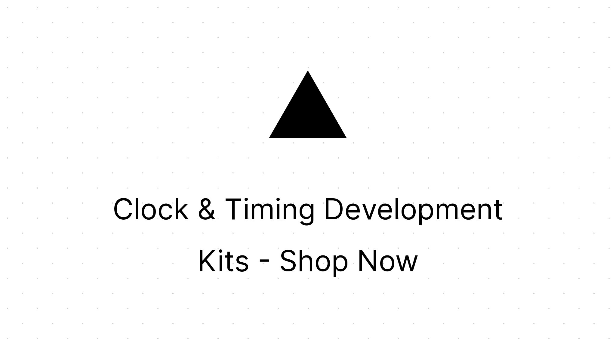 Clock & Timing Development Kits - Shop Now - Eezee